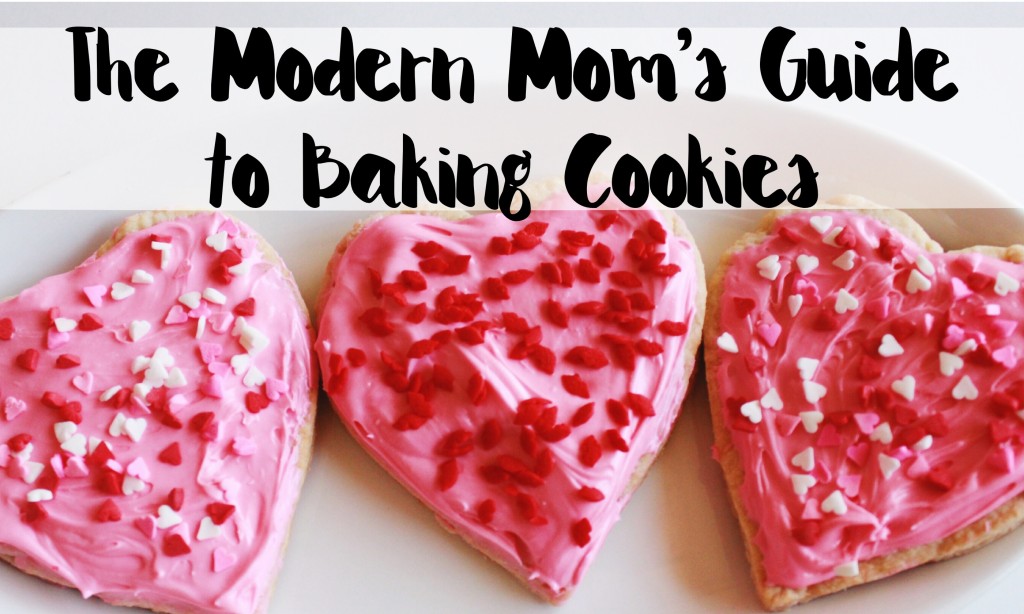 The Modern Mom's Guide to Baking Cookies - Oh Happy Play
