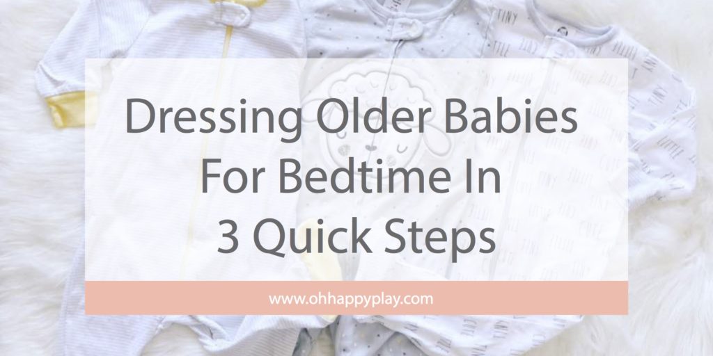 Gerber Essentials: Dressing Older Babies For Bedtime In 3 Quick Steps ...