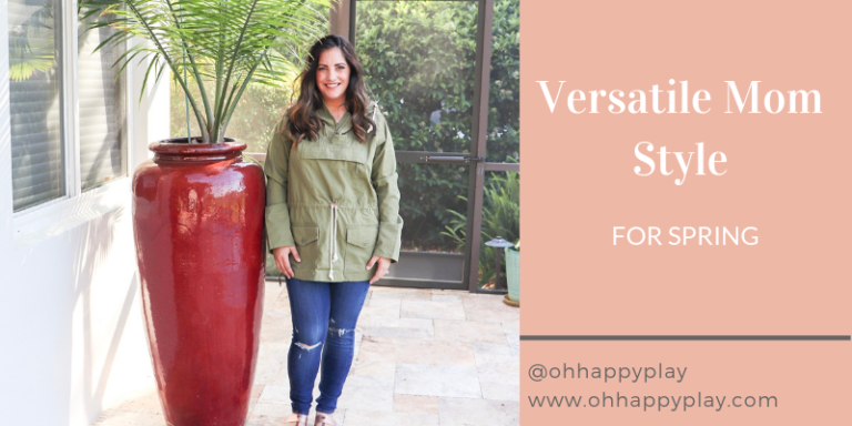 Versatile Mom Style For Spring - Oh Happy Play